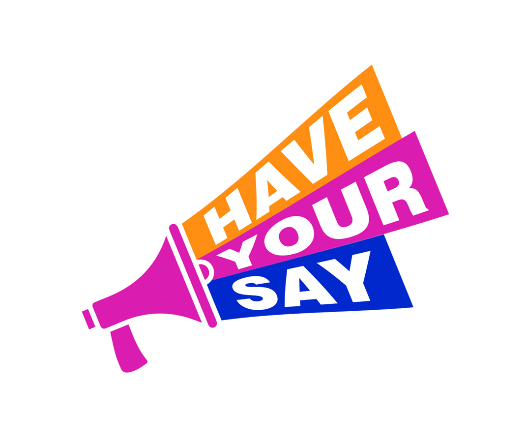Have Your Say - WCHG